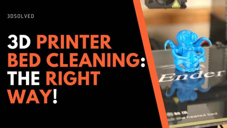 How to clean a 3D printer bed: the correct way! – 3D Solved