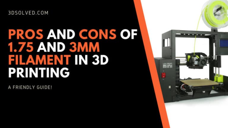 1.75mm vs 3mm filament for 3d printing: their pros and cons! – 3D Solved