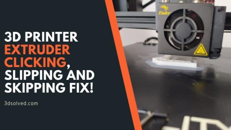 3D Printer extruder clicking, slipping and skipping fix! – 3D Solved